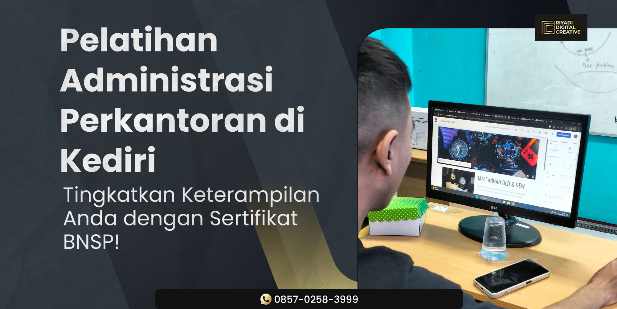 Pelatihan Administrasi Perkantoran Bersertifikasi BNSP di Kediri - RIYADI DIGITAL CREATIVE